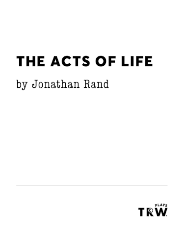 The Acts of Life - Theatrical Rights Worldwide UK